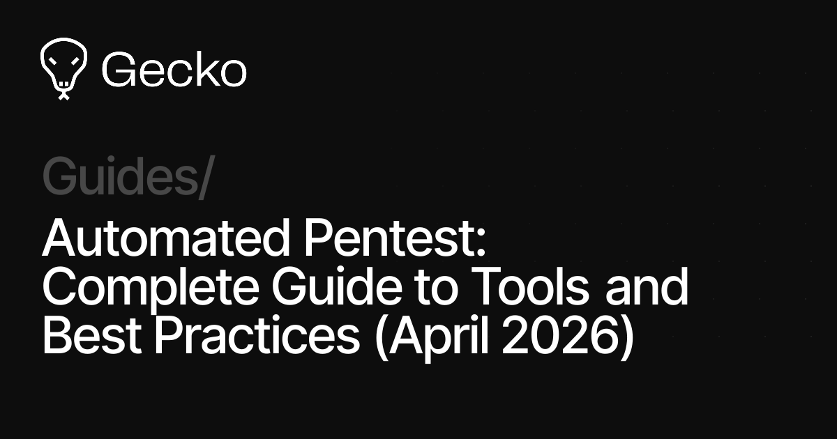 Automated Pentest: Complete Guide to Tools and Best Practices (April ...